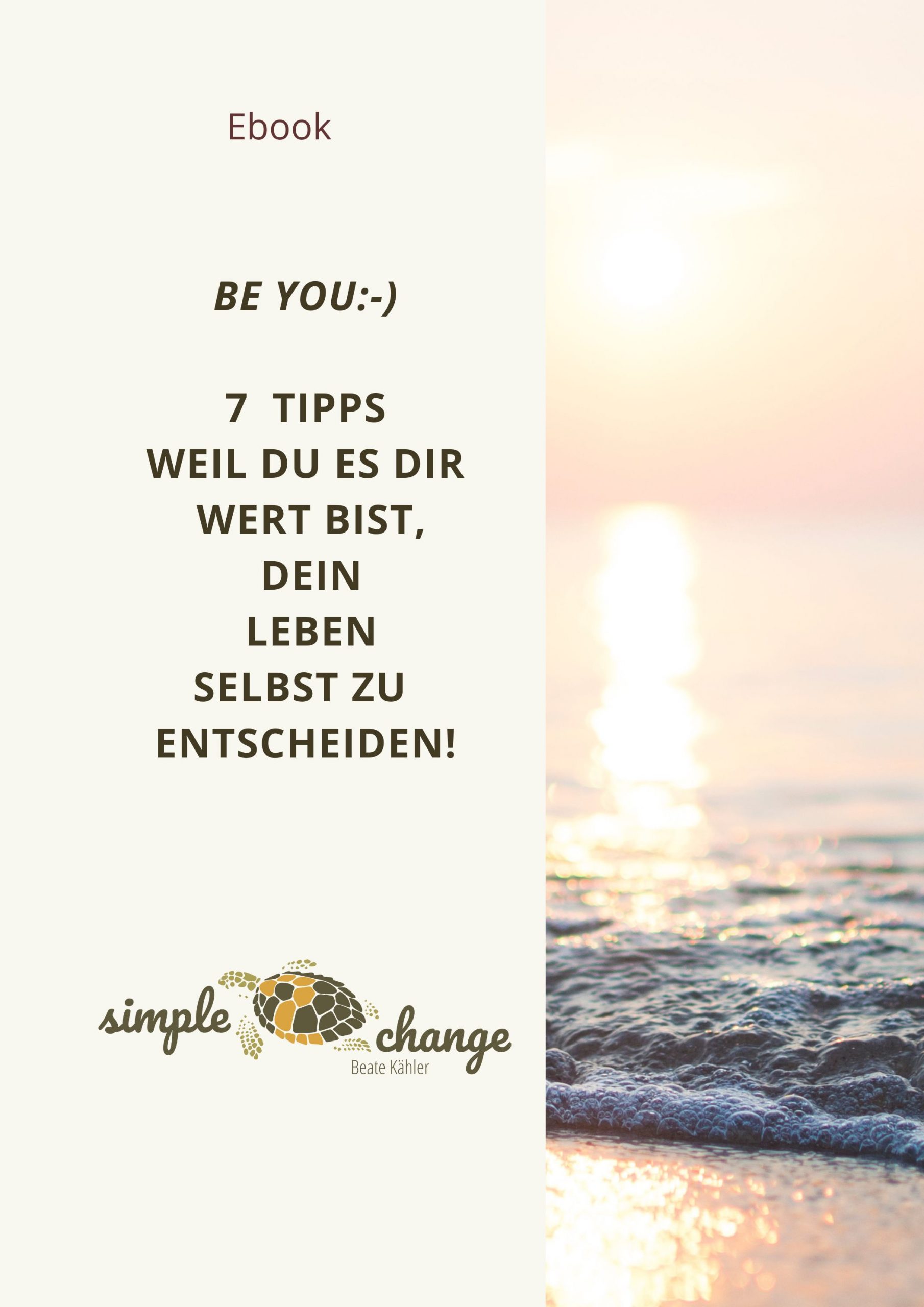 Ebook - 7 hilfreiche Tipps für Dich - Beate Kähler - simple2change ...